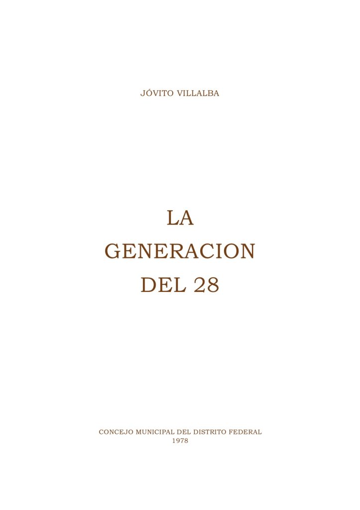 Jóvito Villalba_La Generación del 28 (1978) – Biblioteca Digital de ...